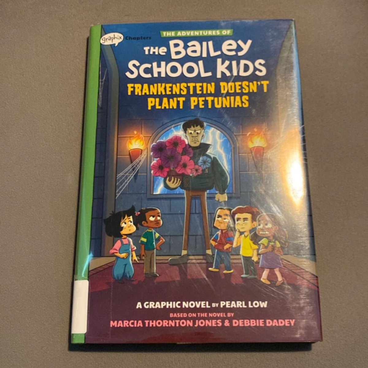 Frankenstein Doesn't Plant Petunias: a Graphix Chapters Book (the ...