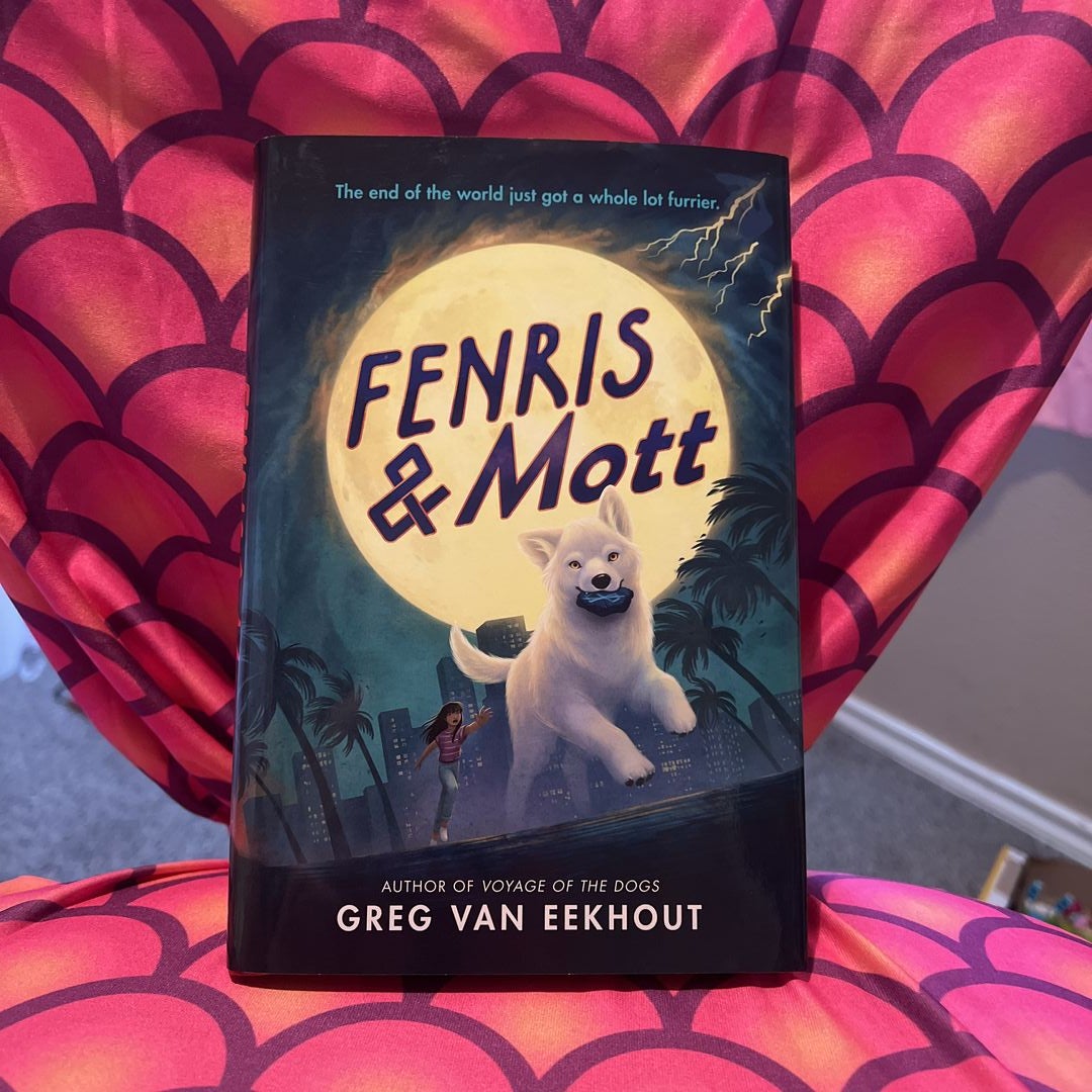 Fenris and Mott by Greg van Eekhout