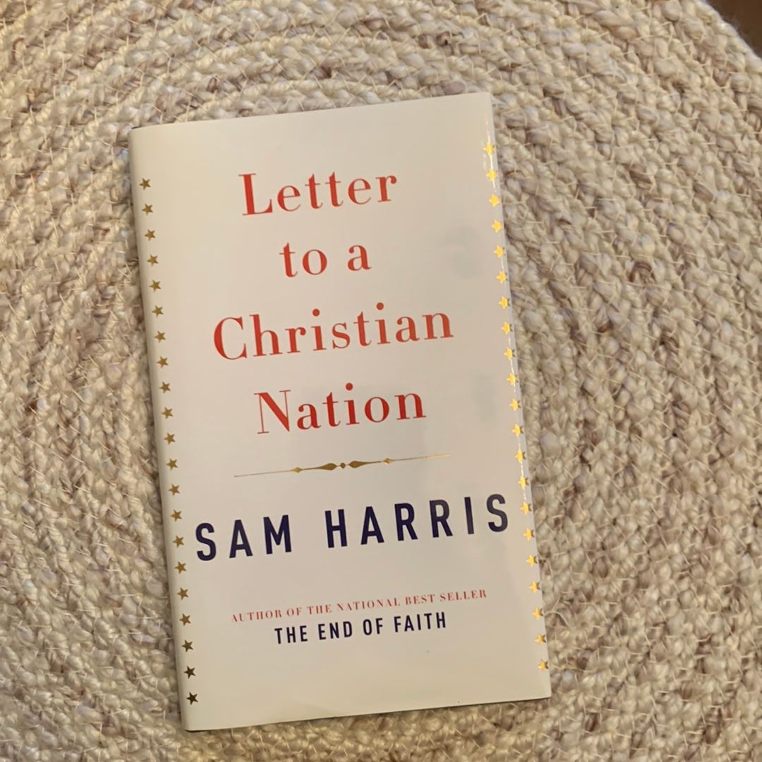 Letter to a Christian Nation by Sam Harris