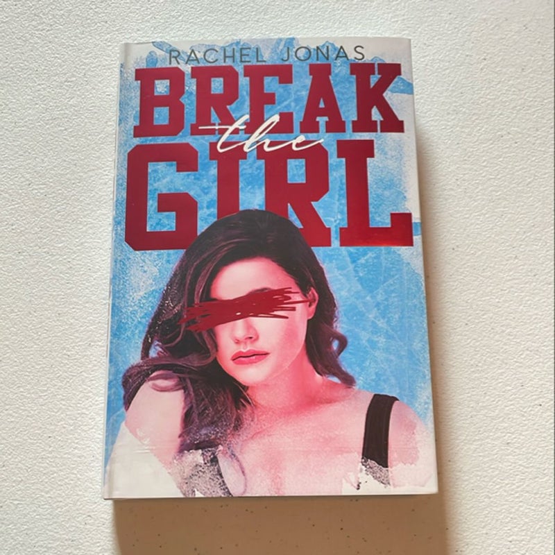 Break the Girl by Rachel Jonas, Hardcover | Pangobooks