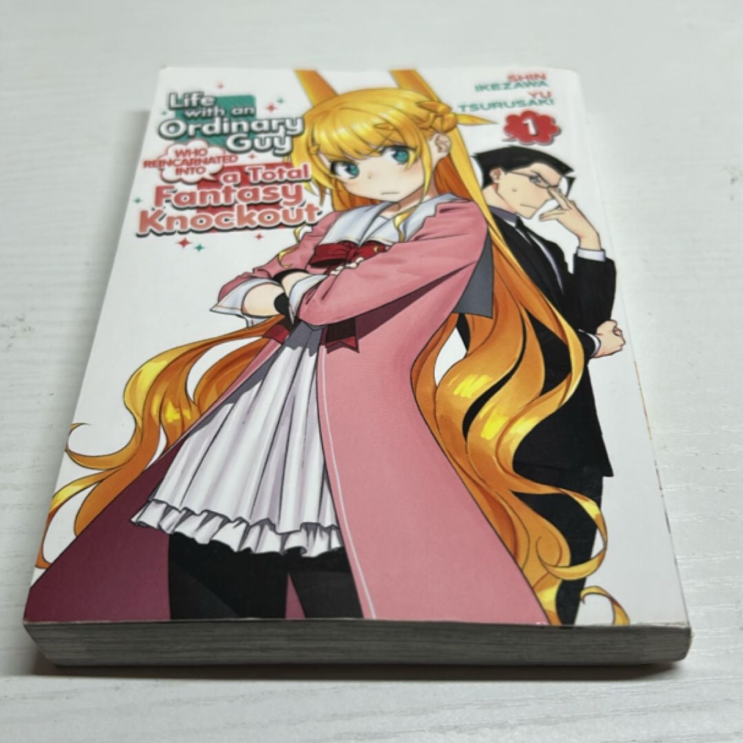 Life with an Ordinary Guy Who Reincarnated into a Total Fantasy Knockout Vol. 1 by Yu Tsurusaki