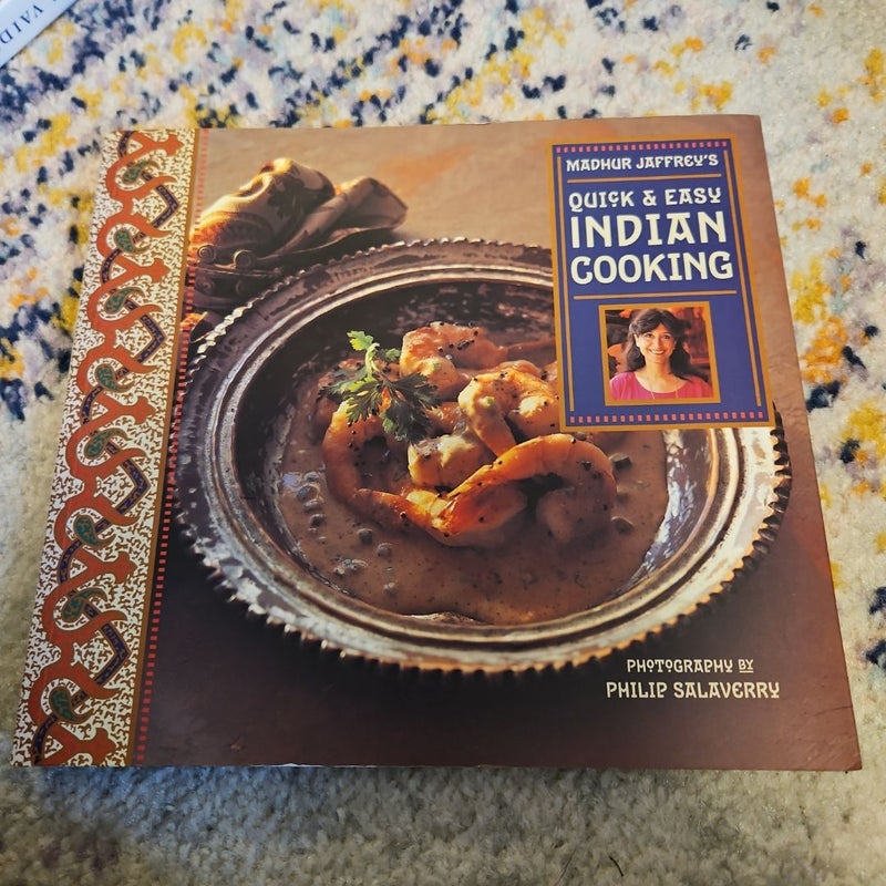 Madhur Jaffrey's Quick & Easy Indian Cooking by Madhur Jaffrey, Philip ...