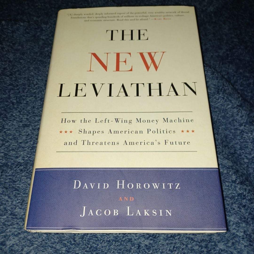 The New Leviathan by David Horowitz, Jacob Laksin
