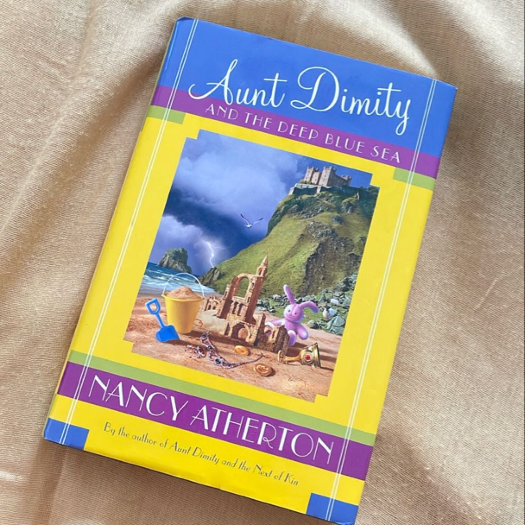 Aunt Dimity and the Deep Blue Sea by Nancy Atherton