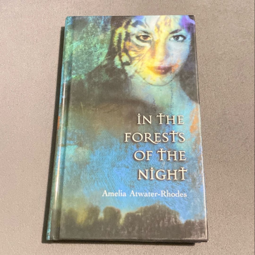 In the Forests of the Night by Amelia Atwater-Rhodes