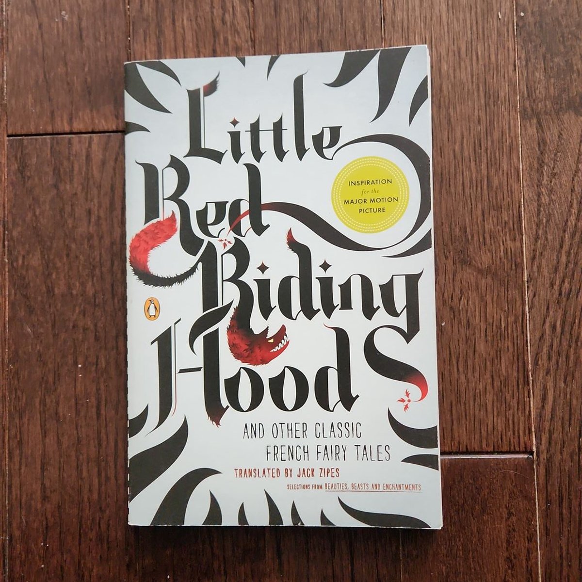 Little Red Riding Hood and Other Classic French Fairy Tales by Jack Zipes