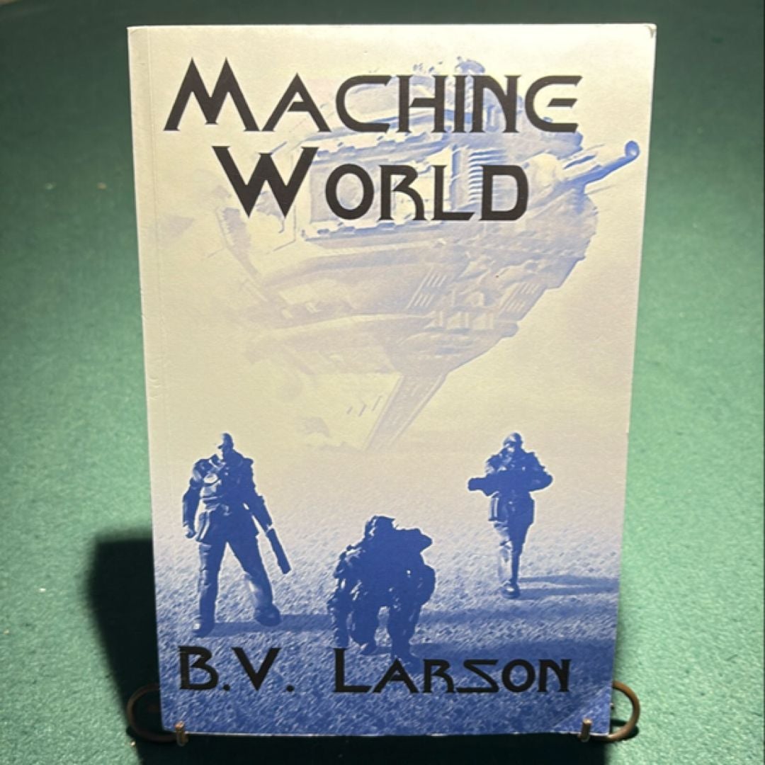 Machine World by B. Larson