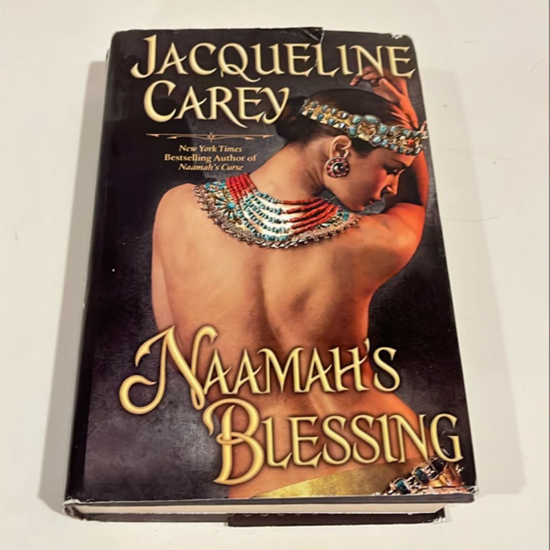 Naamah's Blessing by Jacqueline Carey