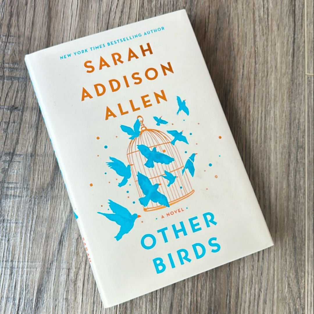 Other Birds by Sarah Addison Allen, Hardcover | Pangobooks