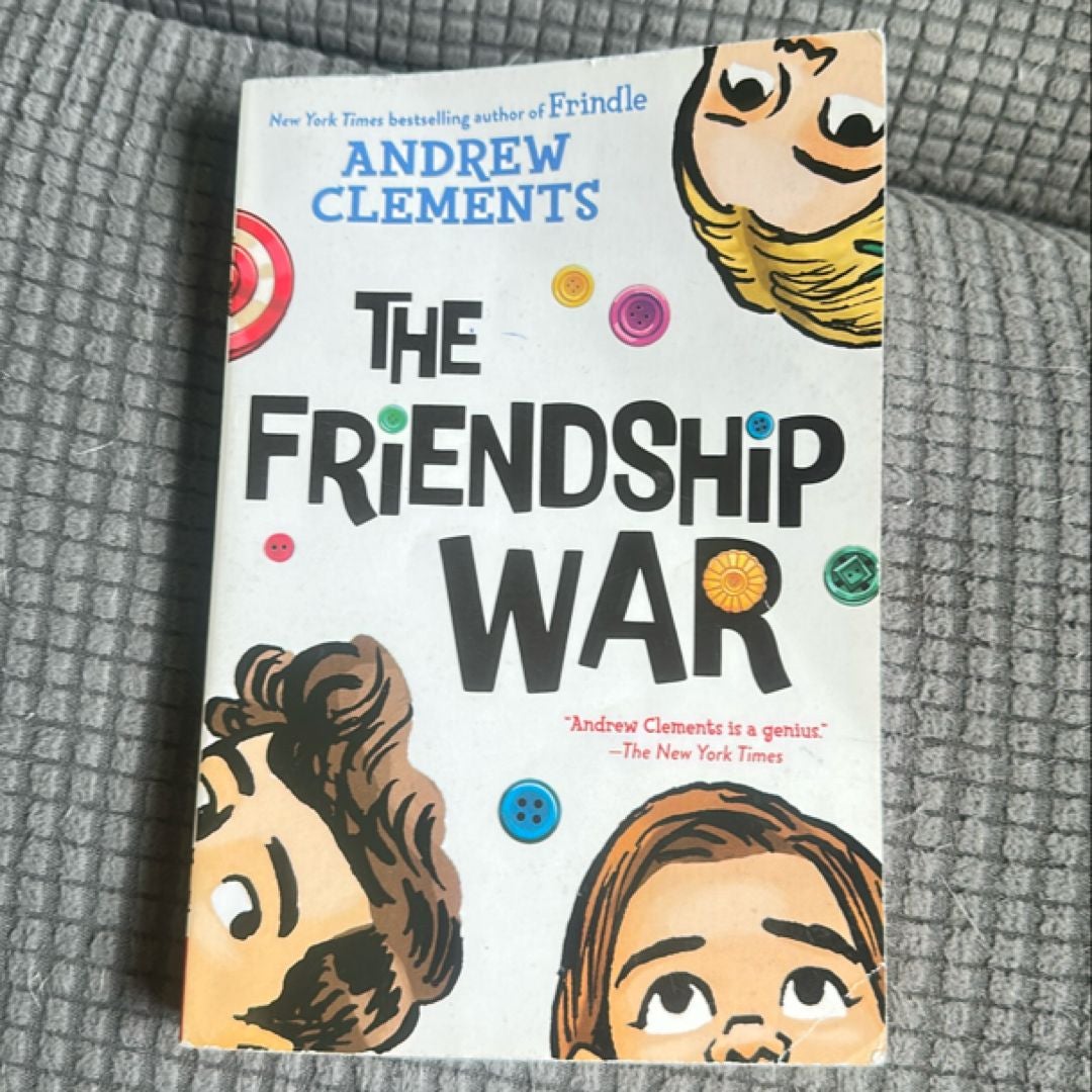 The Friendship War by Andrew Clements
