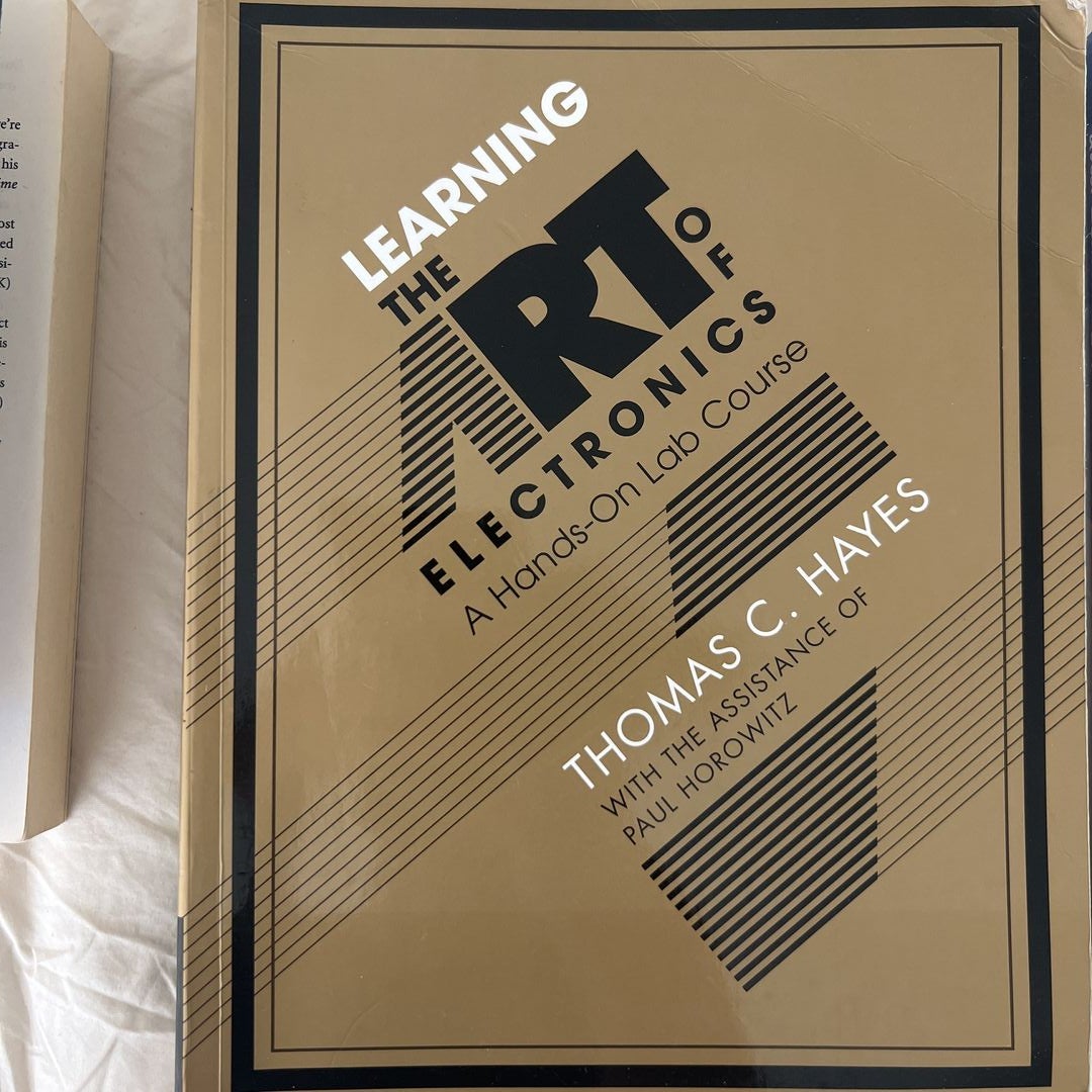 Learning the Art of Electronics by Thomas C. Hayes, Paul Horowitz