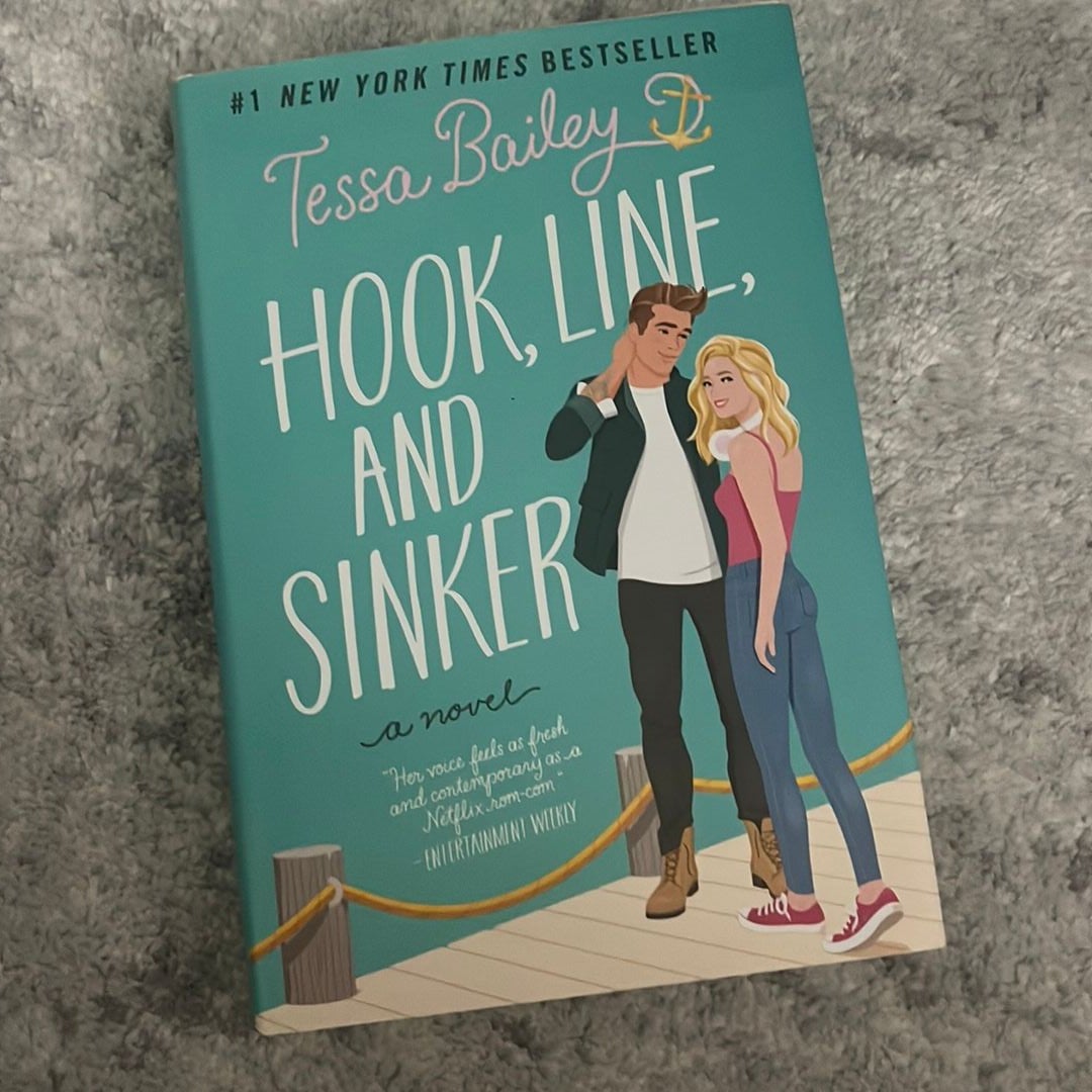 Hook, Line, and Sinker by Tessa Bailey, Hardcover | Pangobooks