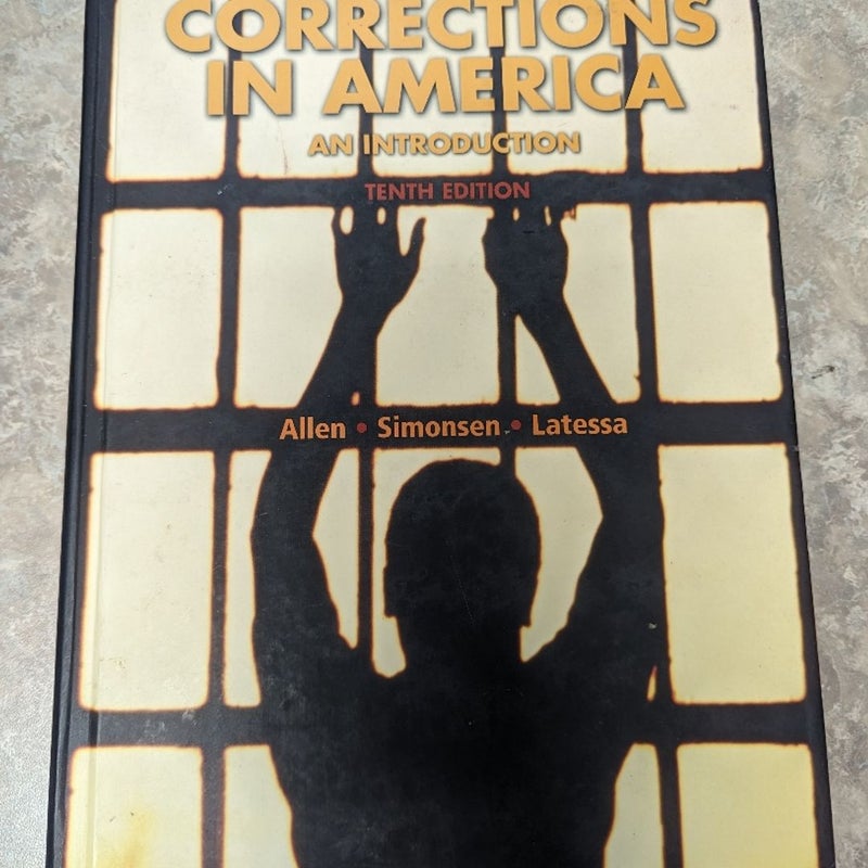 Corrections in America by Harry E. Allen, Clifford E. Simonsen, Edward ...