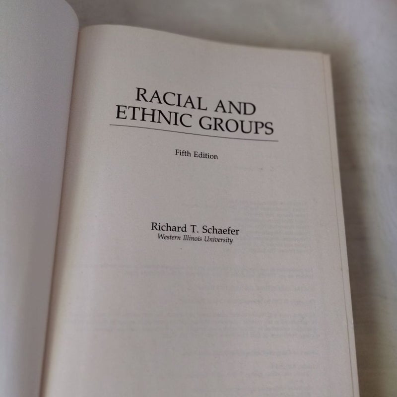 Racial Ethnic Groups by Richard T. Schaefer