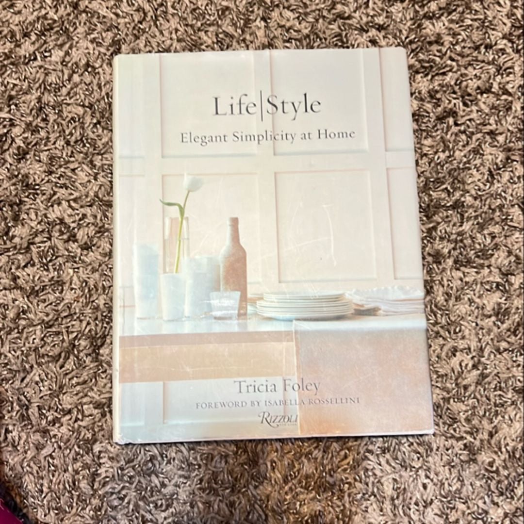 Tricia Foley Life/Style by Tricia Foley, Isabella Rossellini