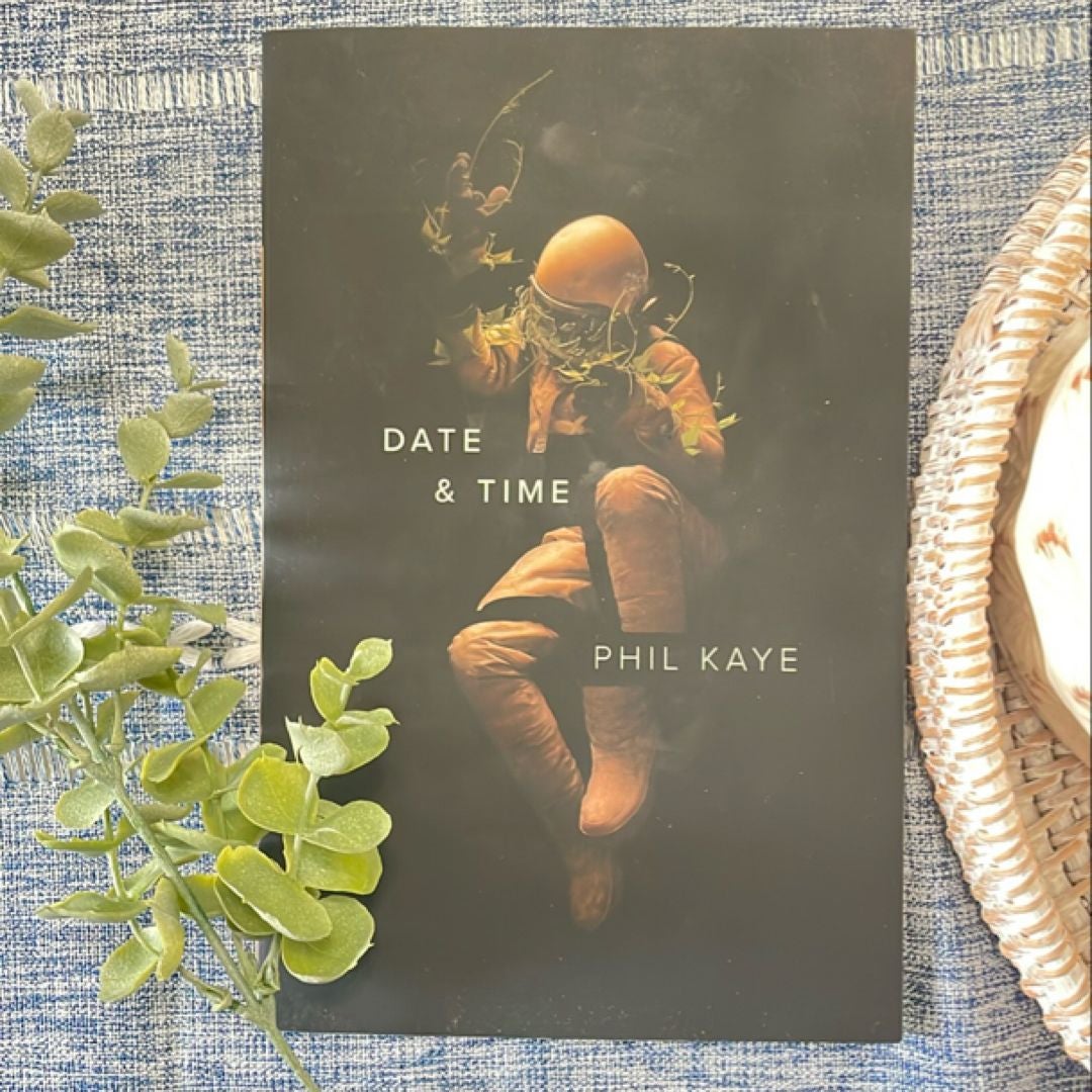 Date and Time by Phil Kaye