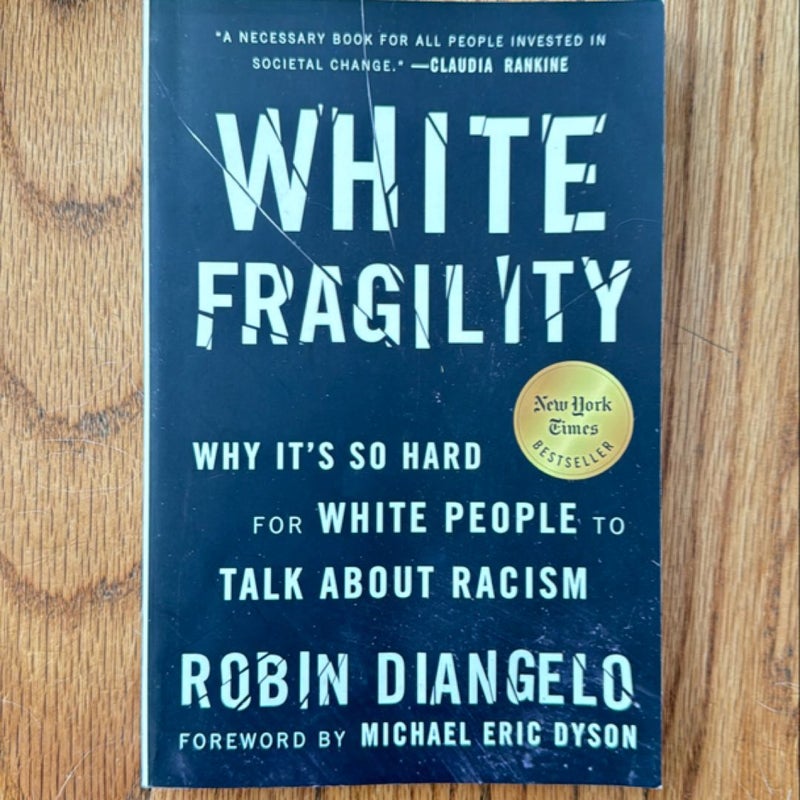 White Fragility by Robin DiAngelo; Michael Eric Dyson, Paperback ...