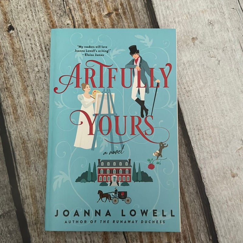 Artfully Yours by Joanna Lowell