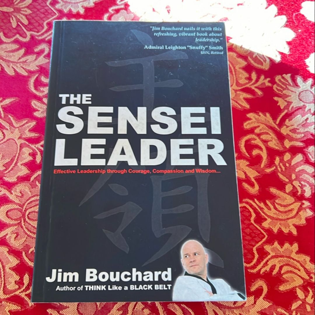 The Sensei Leader - Signed by Jim Bouchard, Paperback | Pangobooks