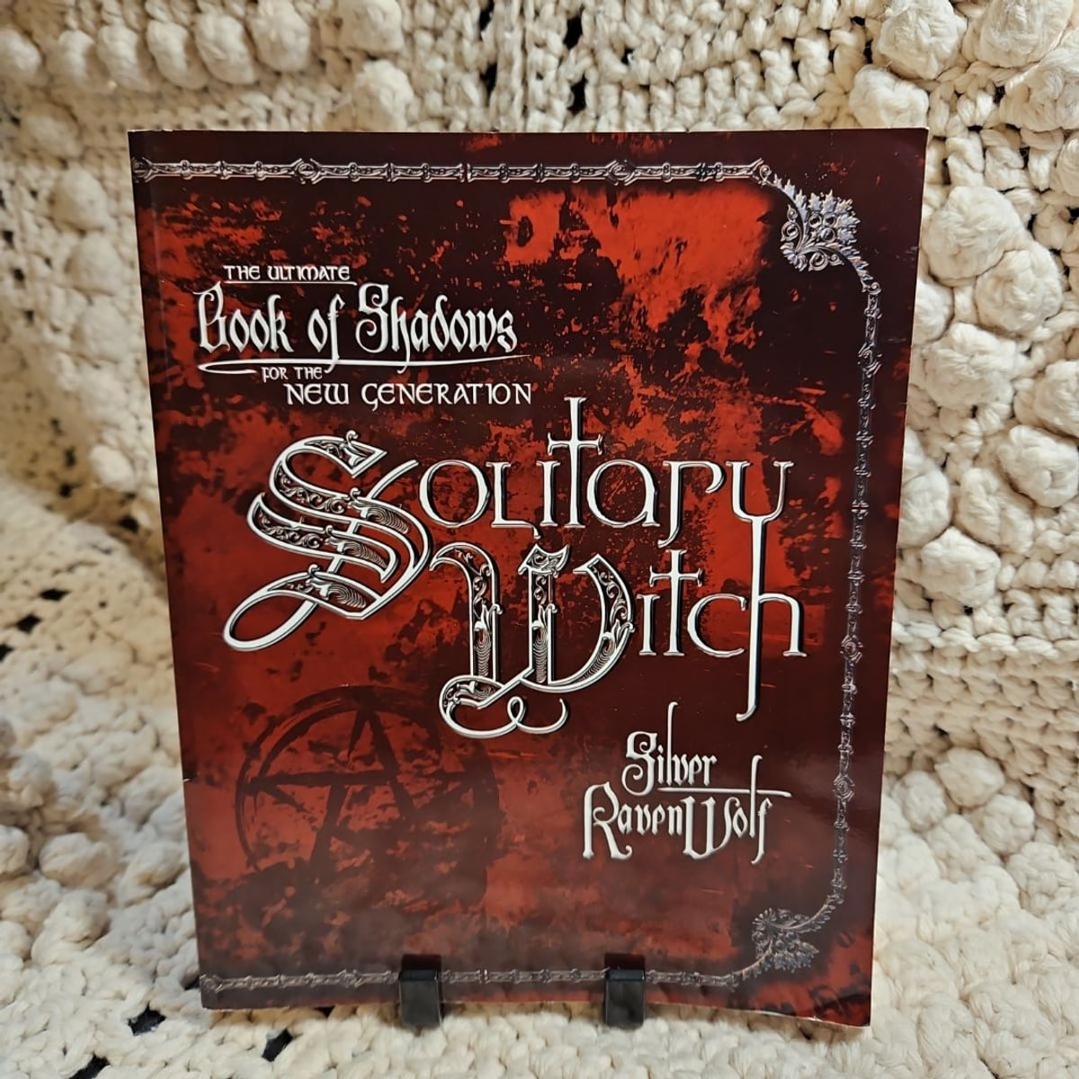 Solitary Witch by Silver RavenWolf