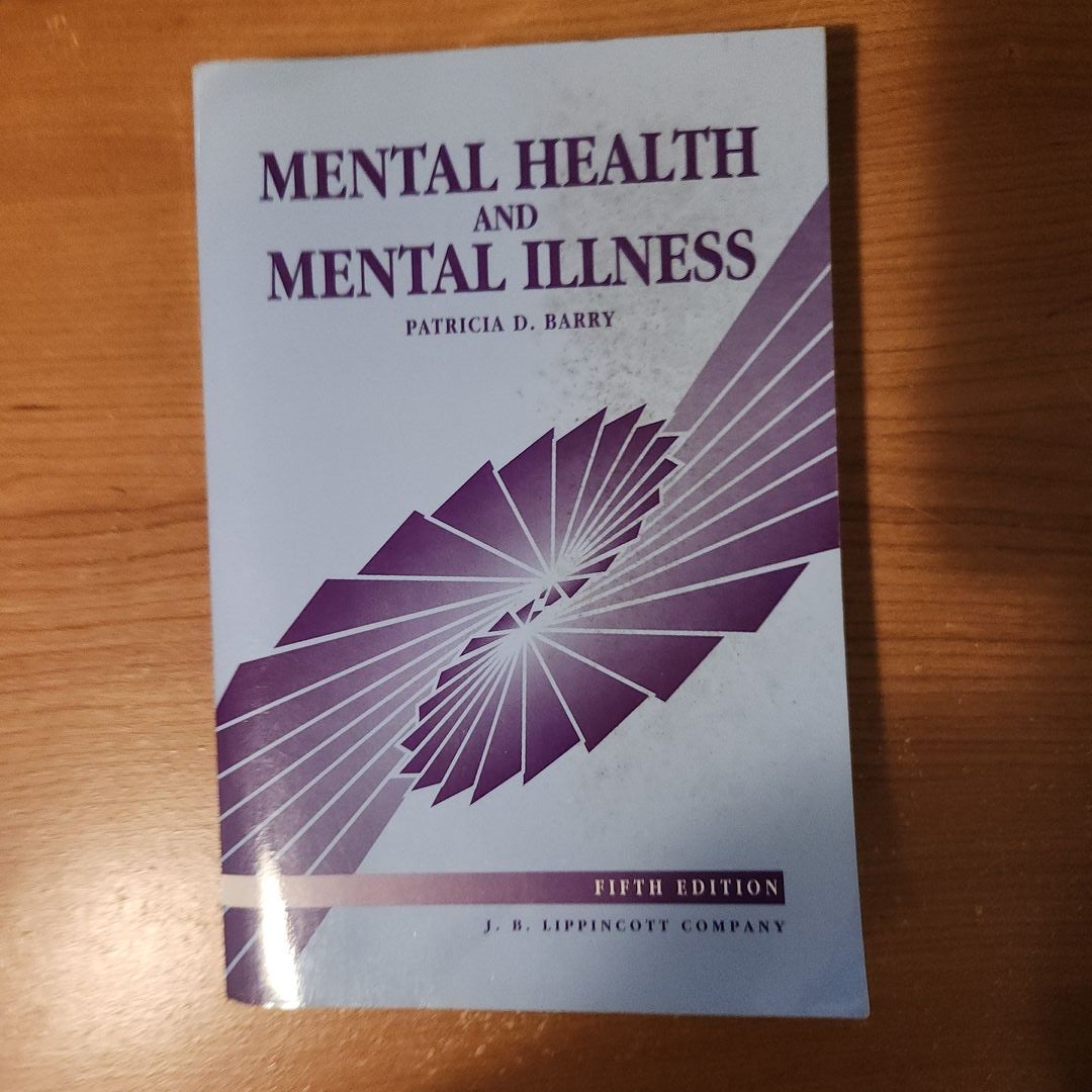Mental Health and Mental Illness by Patricia D. Barry, Paperback ...