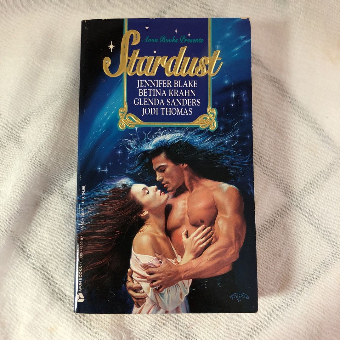 Stardust by Glenda Sanders, Jennifer Blake, Betina M. Krahn, Jodi Thomas