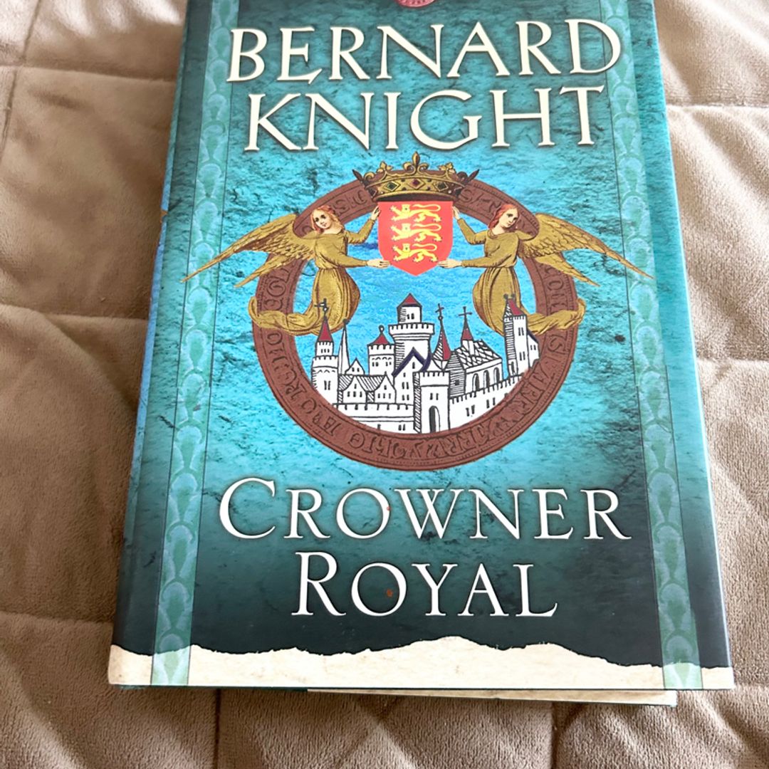 Crowner Royal by Bernard Knight