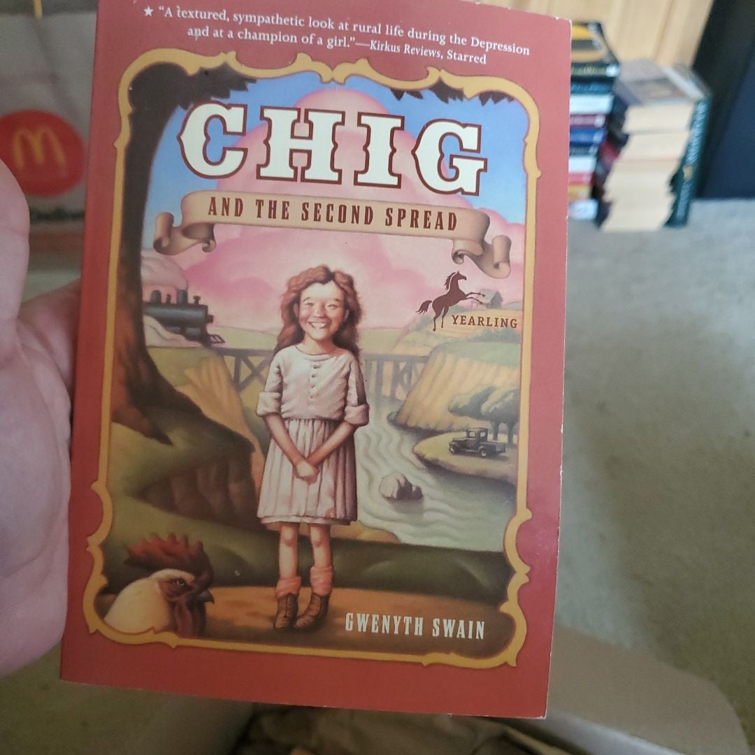 Chig and the Second Spread by Gwenyth Swain