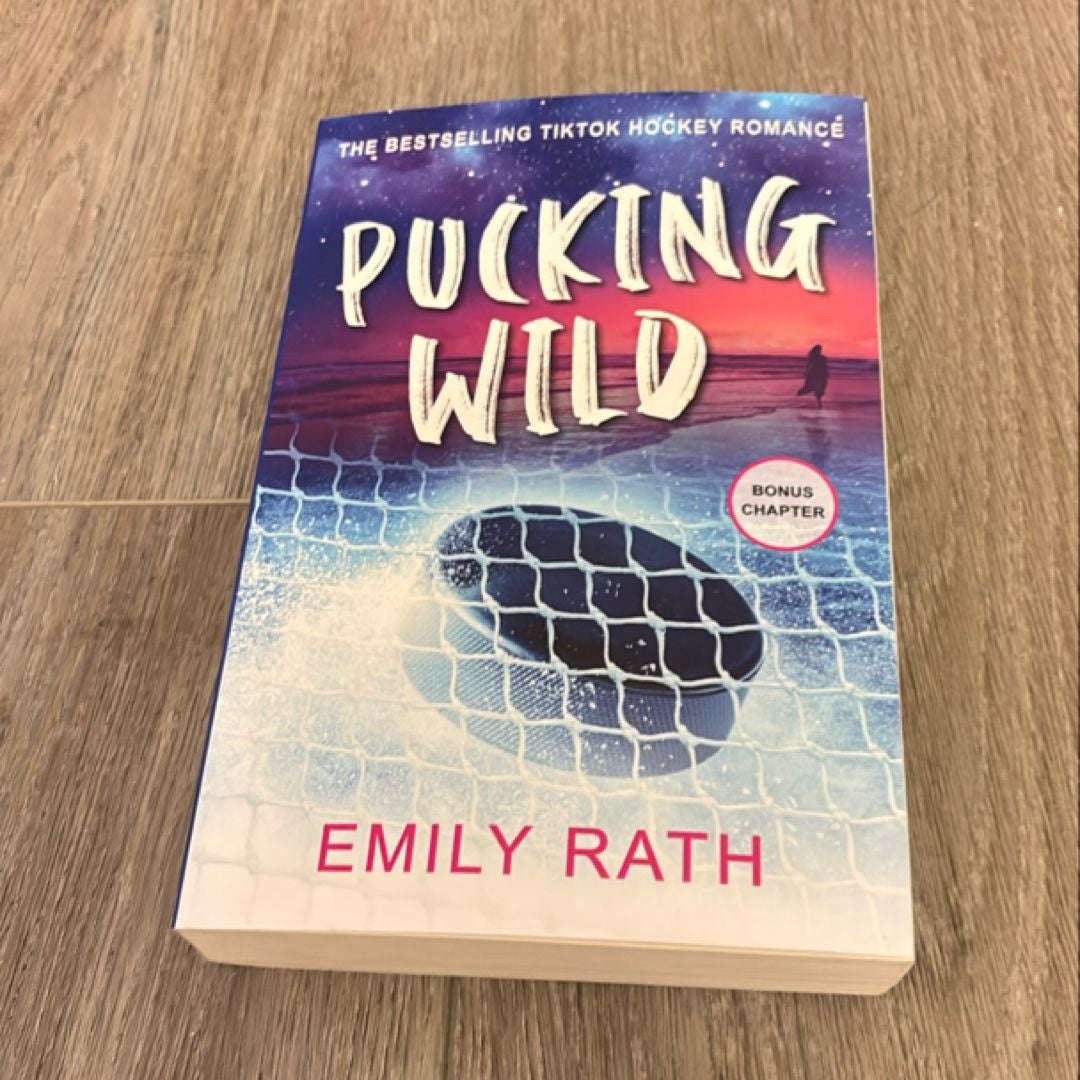 Pucking Wild by Emily Rath