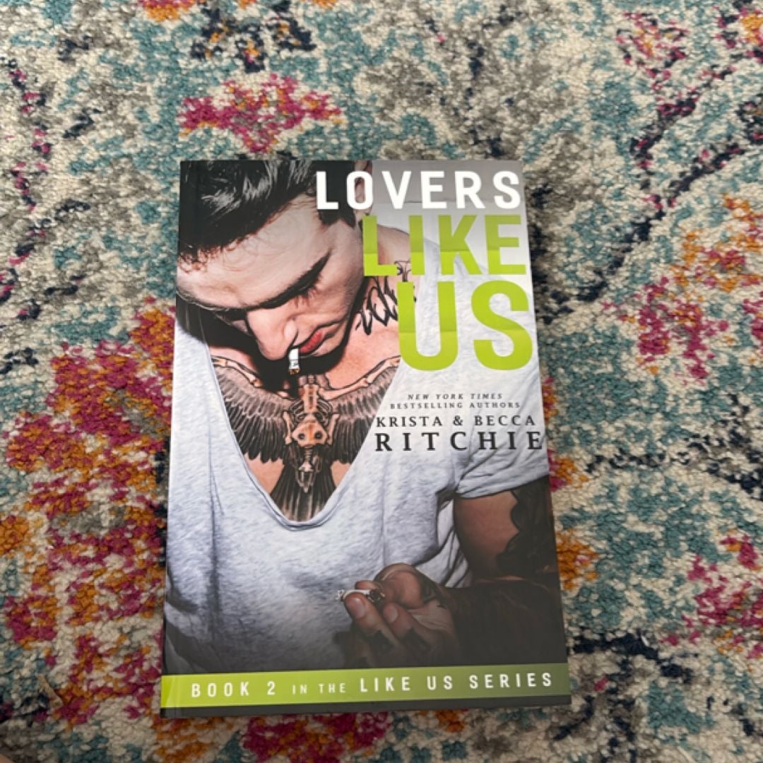 Lovers Like Us by Krista Ritchie, Becca Ritchie