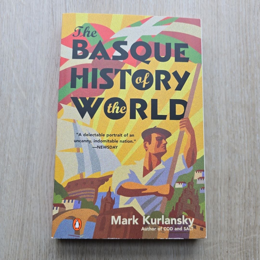 The Basque History of the World by Mark Kurlansky, Paperback | Pangobooks