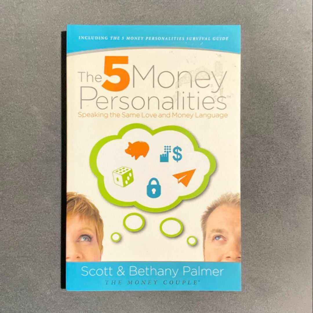 The 5 Money Personalities by Scott P. Palmer