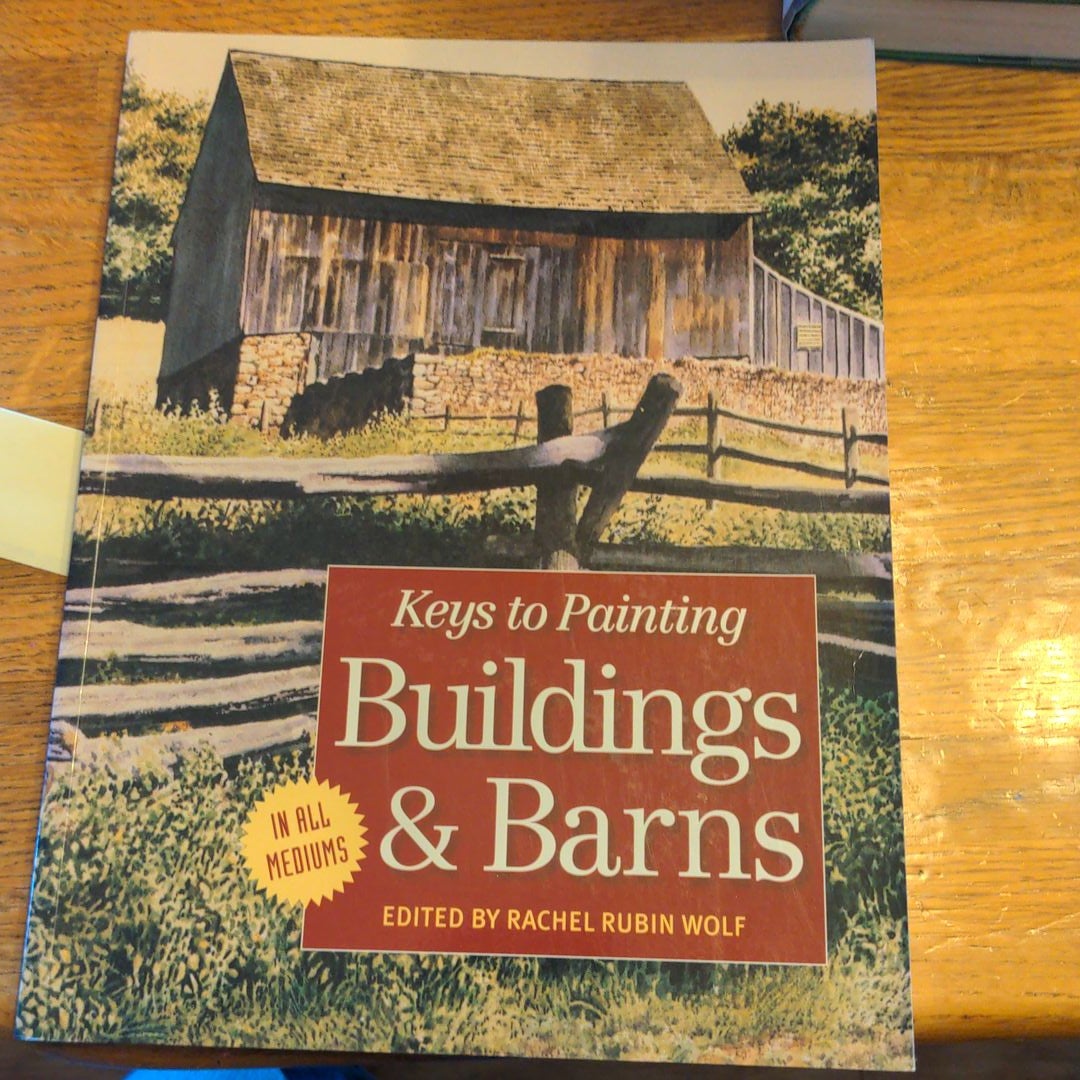 Buildings and Barns by Rachel Rubin Wolf