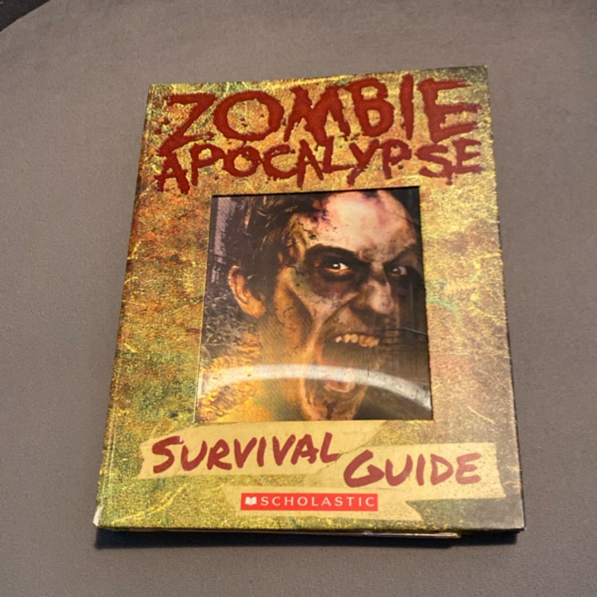 Zombie Apocalypse Survival Guide by Scholastic, Inc. Staff