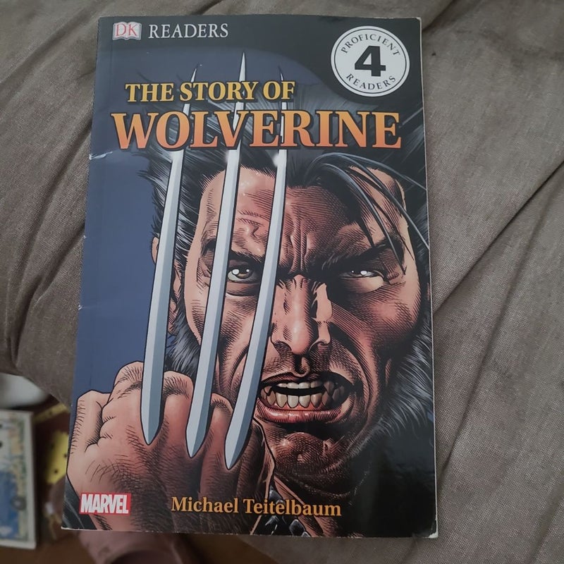 The Story of Wolverine by Michael Teitelbaum