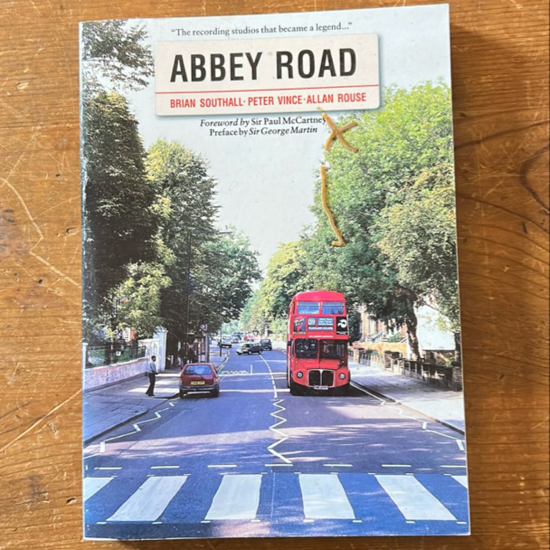 History of Abbey Road by Brian Southall, Peter Vince, Allan Rouse