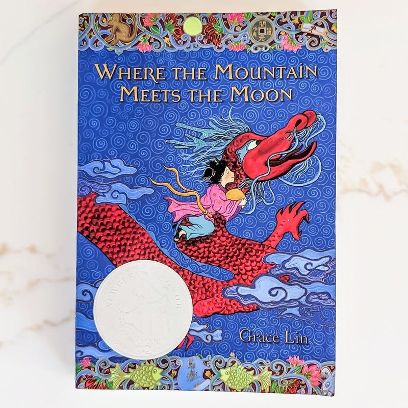 Where the Mountain Meets the Moon by Grace Lin