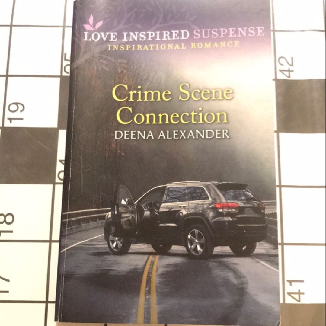 Crime Scene Connection by Deena Alexander