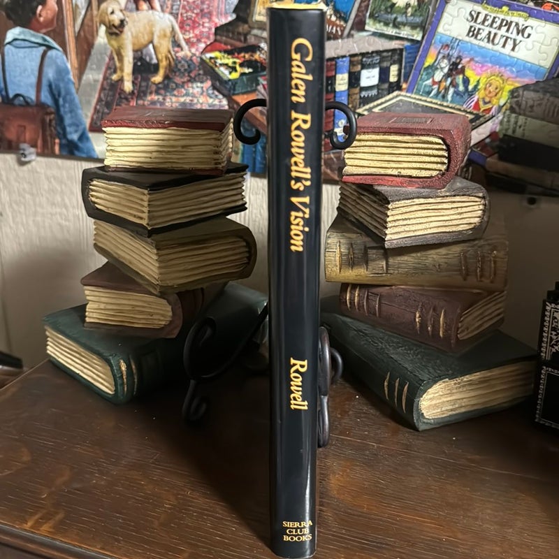 Galen Rowell's Vision by Galen A. Rowell, Steve Werner