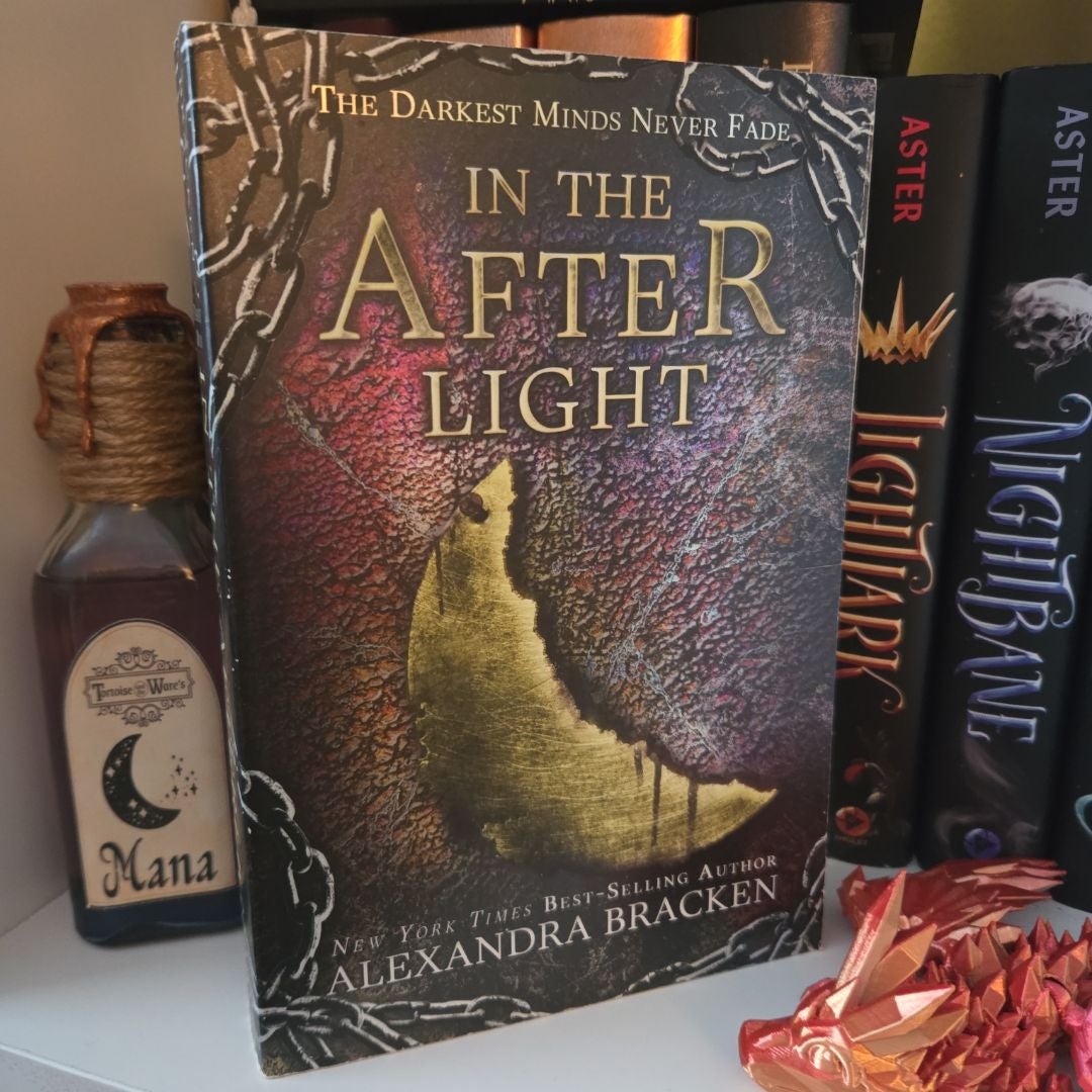 In the Afterlight (a Darkest Minds Novel) by Alexandra Bracken ...