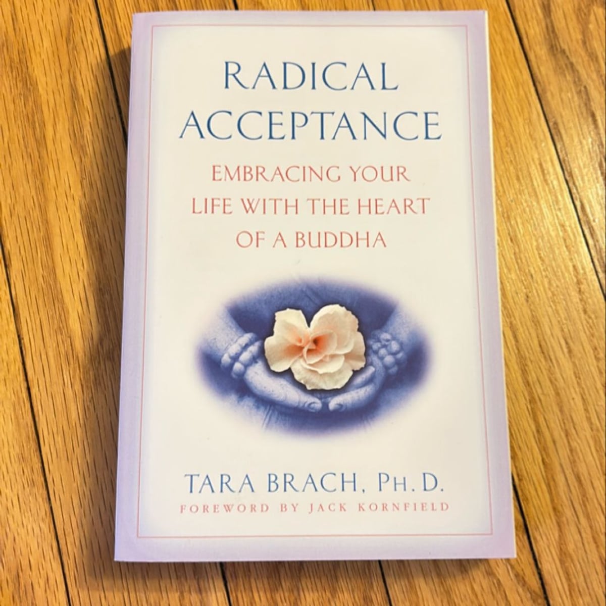 Radical Acceptance by Tara Brach