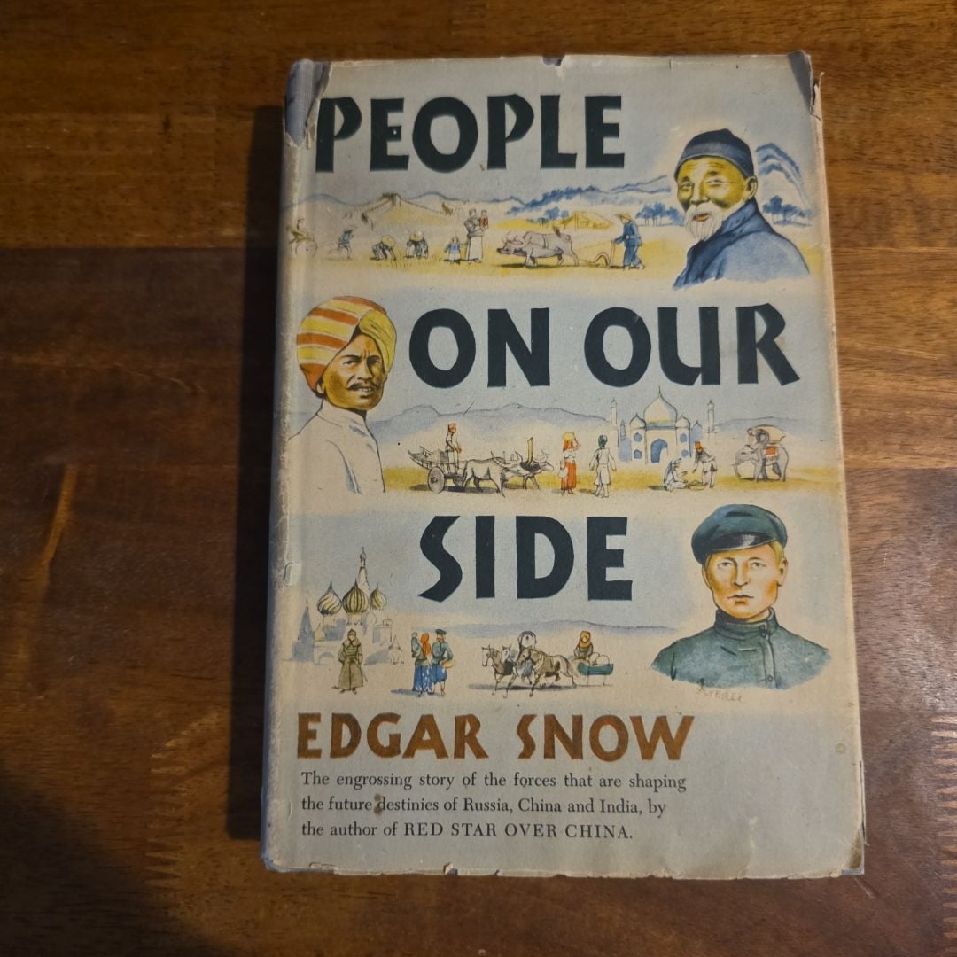 VINTAGE 1944 People On Our Side by Edgar Snow by Edgar Snow, Hardcover ...