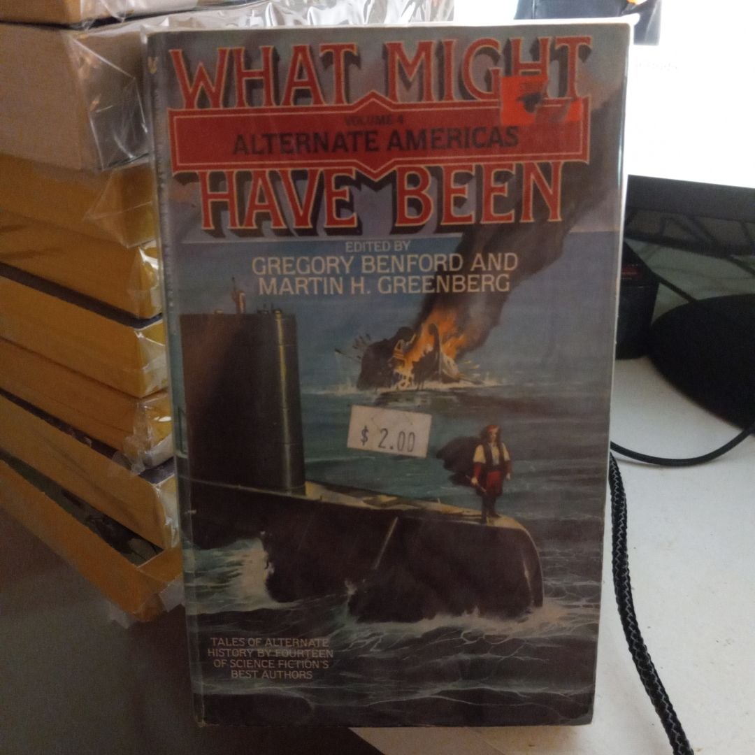 What might have been by Gregory Benford & Martin Greenberg, Paperback ...