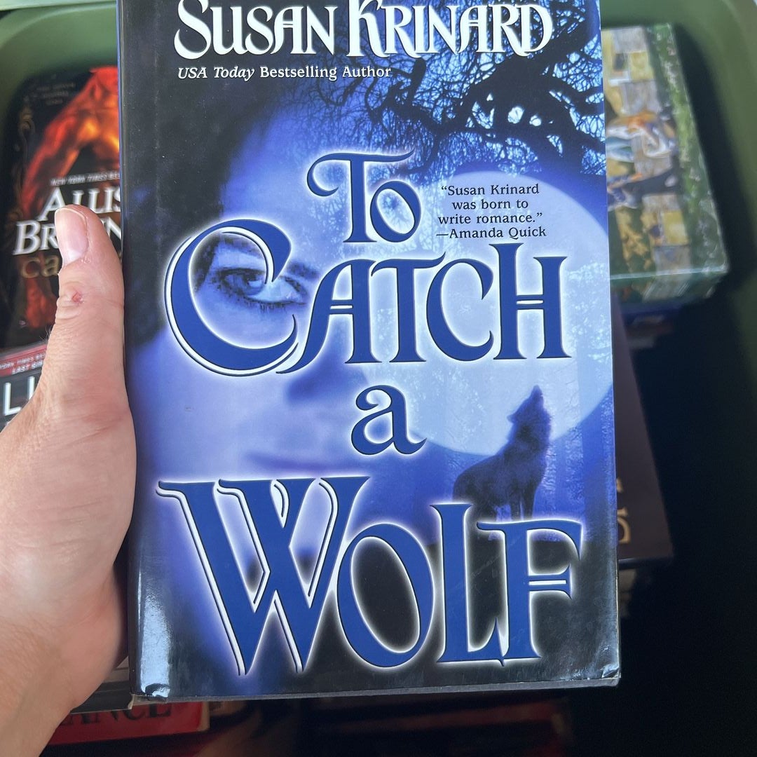 To Catch a Wolf by Susan Krinard, Hardcover | Pangobooks