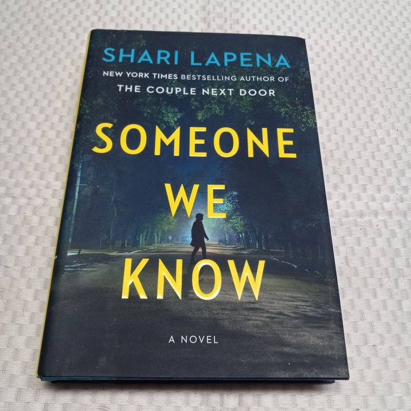 Someone We Know by Shari Lapena