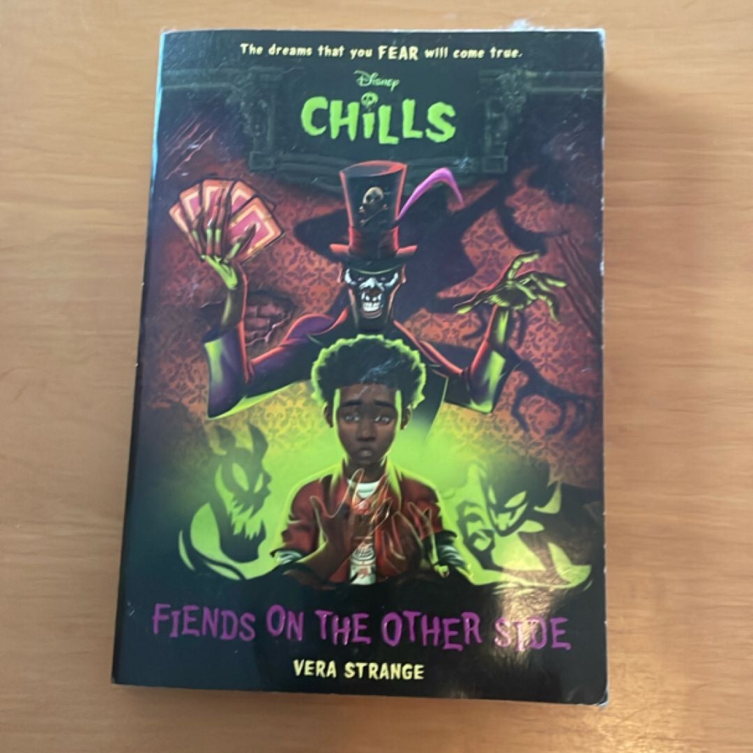 Fiends on the Other Side (Disney Chills, Book Two) by Vera Strange