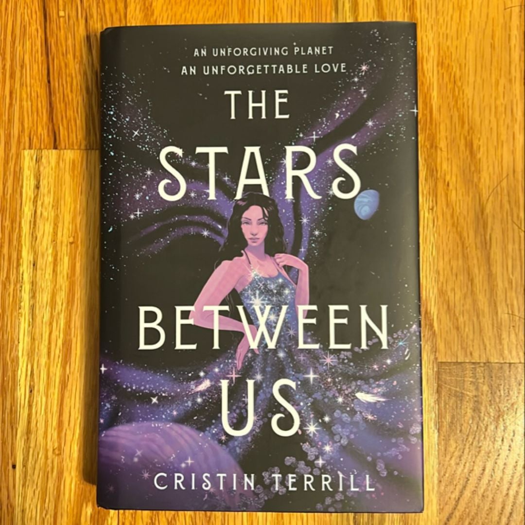 The Stars Between Us by Cristin Terrill