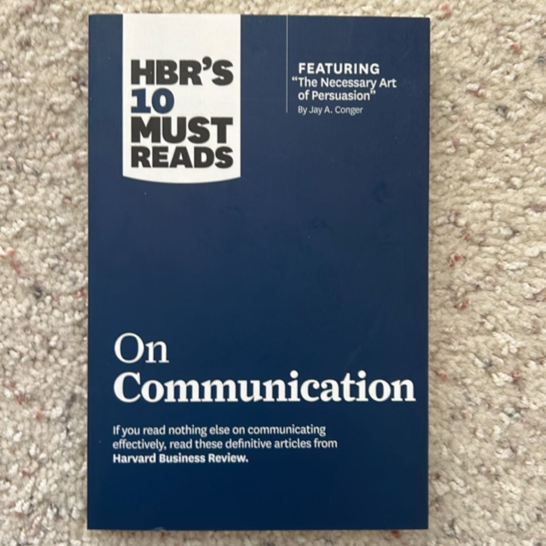 HBR's 10 Must Reads on Communication (with Featured Article the ...