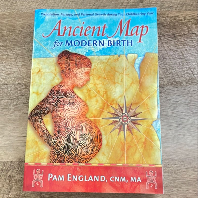 Ancient Map for Modern Birth by Pam England