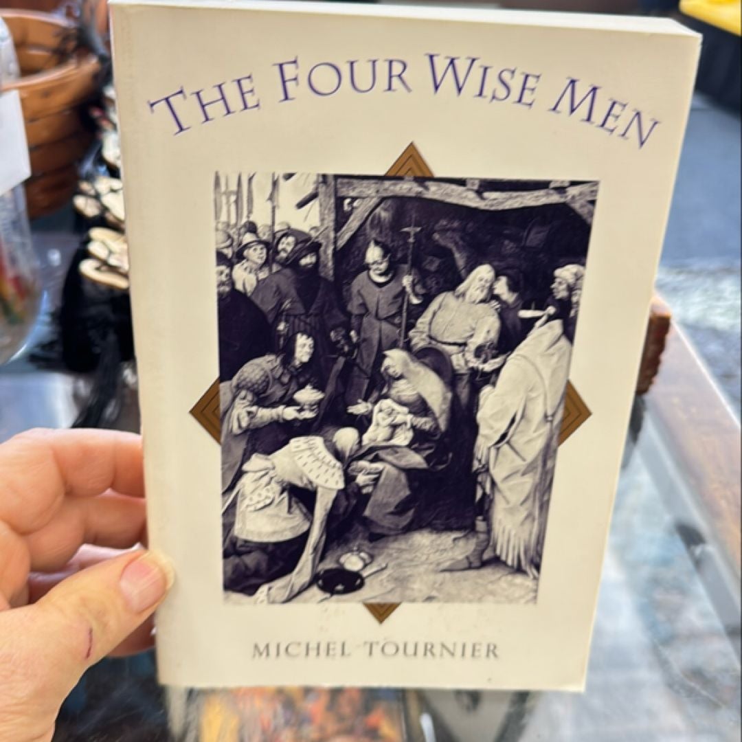 The Four Wise Men by Michel Tournier, Ralph Manheim